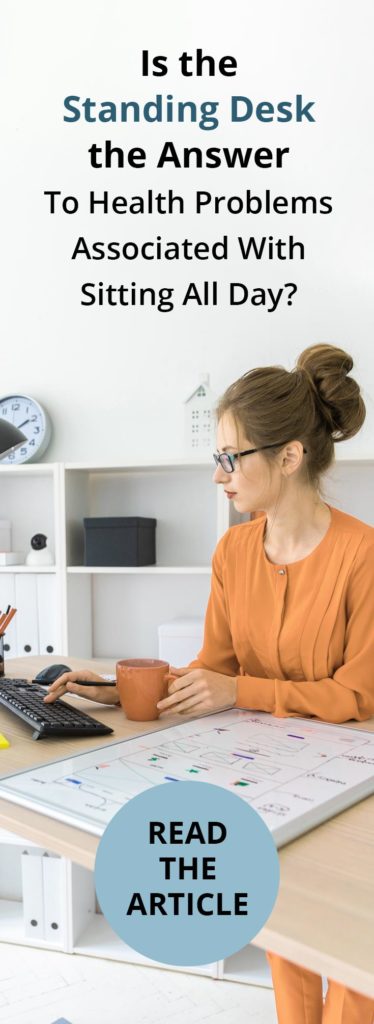 Are standing desks the answer to sitting related problems?